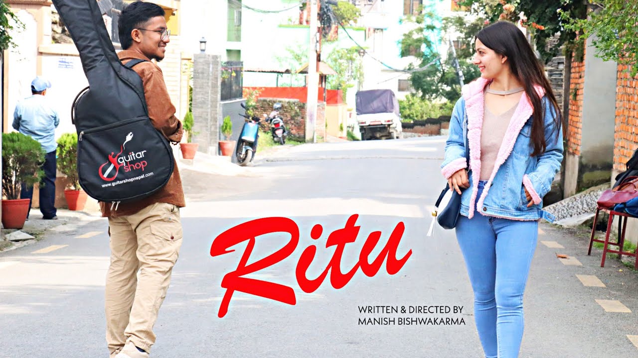 Ritu(Short Film)|Ft.Prakhar Ghamal Acharya & Nisha Aacharya|Written ...