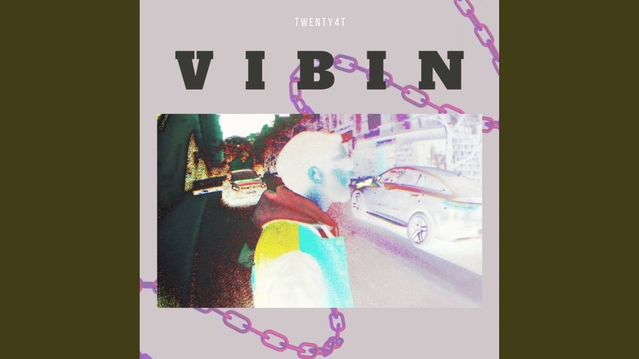 Vibin - YouTube