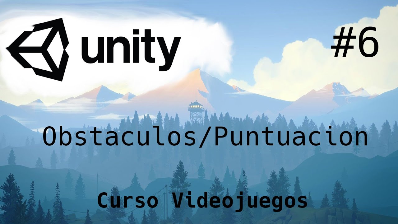 Obstaculos y Puntuacion/Unity Tutorial/Obstacles and Score/6-Capitulo/Curso Videojuegos - YouTube