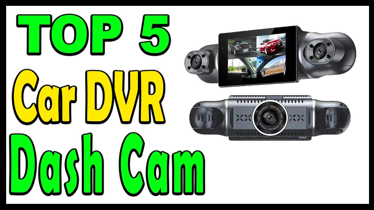 Top 5 Best Car DVR Dash Cam Review 2024 - YouTube