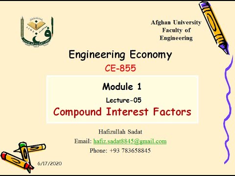 Engineering Economy, Compound Interest Factors, Mod 01, Lec 05 - YouTube