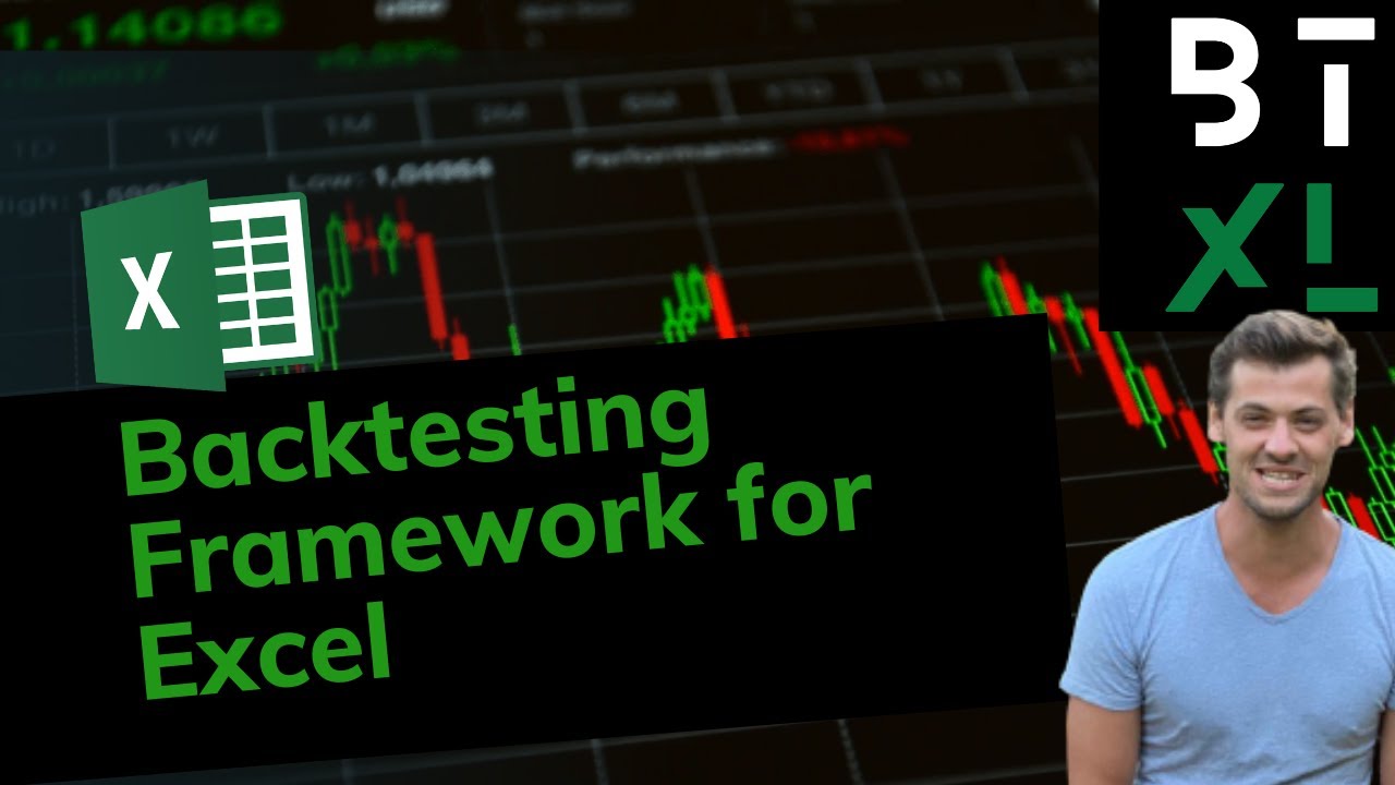 Backtestxl A Backtesting Framework For Excel Youtube