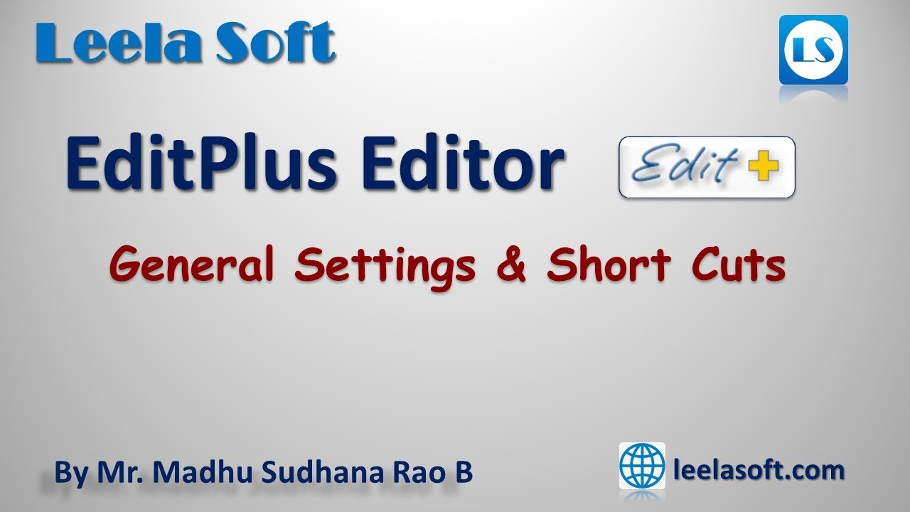 EditPlus General Settings and Short Cuts || Leela Soft || EditPlus ...