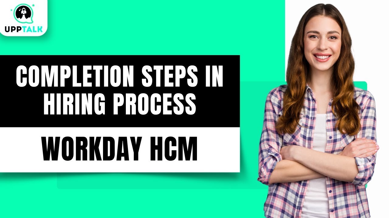 Completion Steps In Workday Hiring Process Workday Recruiting completion-steps-in-workday-hiring-process-workday-recruiting