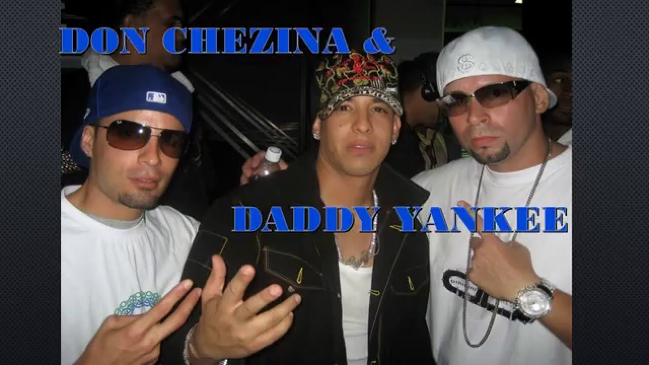 Quien te reta - Don chezina.fotos de Daddy yankee ,Nicky jam, Plan b ...