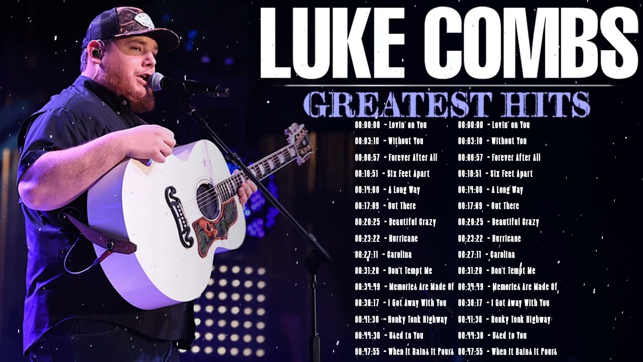 Luke Combs Greatest Hits Full Album Luke Combs Best Songs Playlist