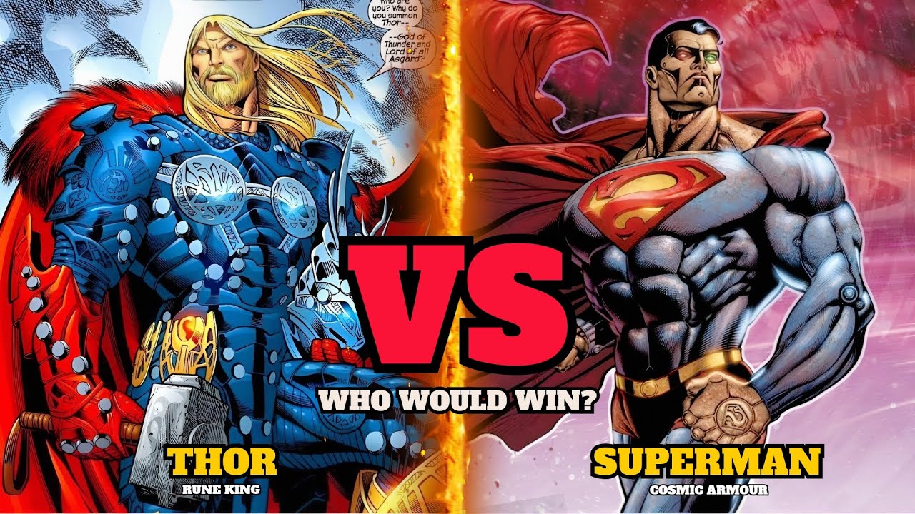 Cosmic Armour Superman Vs Rune King Thor: Who Would Win? | Superman ...