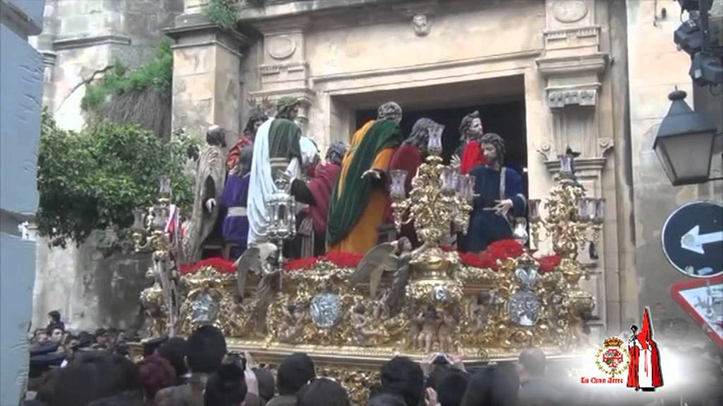 Semana Santa - La Cena de Jerez salida 2013 - YouTube