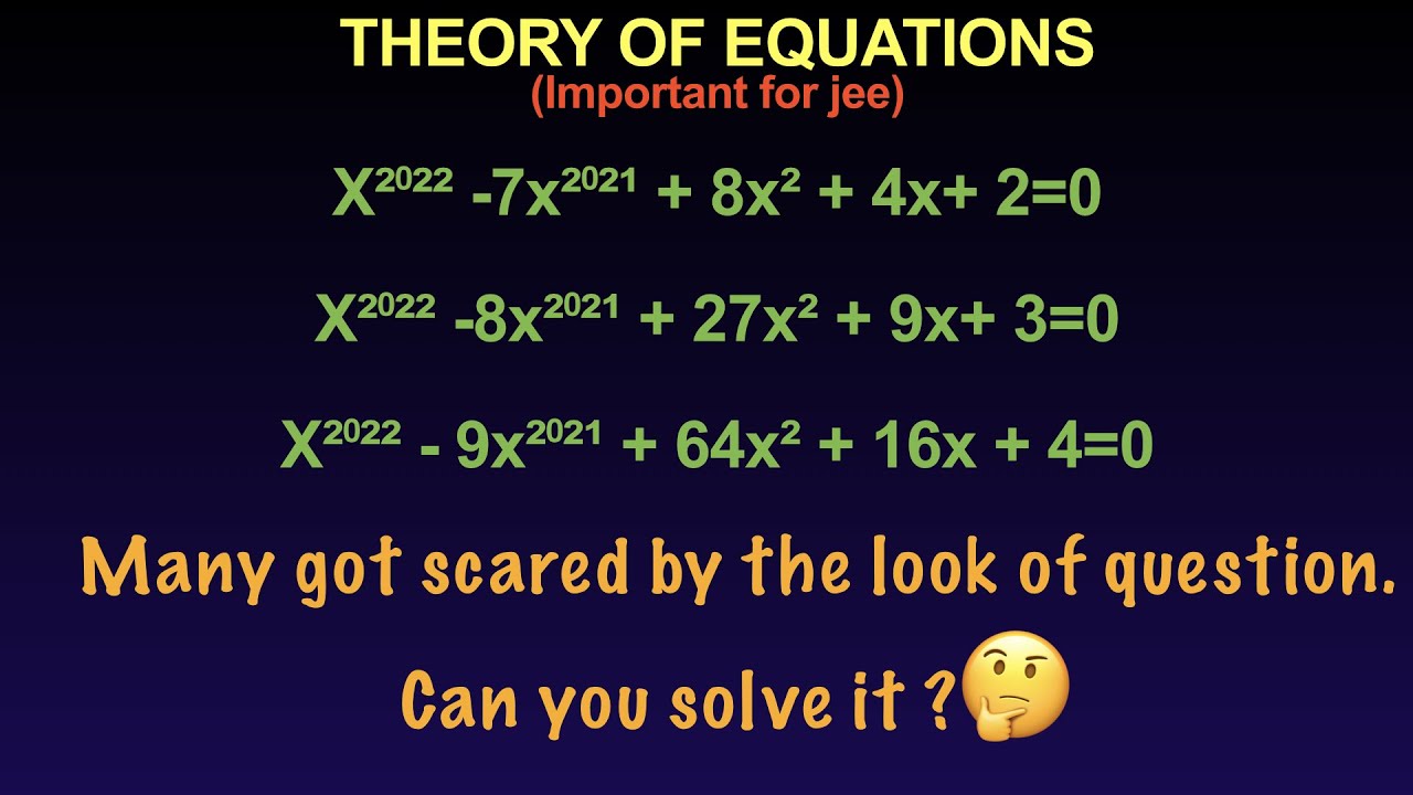 An interesting and smart question on theory of equations | IITJEE ...