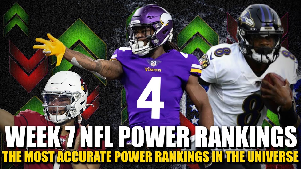 Week 7 NFL Power Rankings! 🔥🔥🔥 (The Most Accurate in the Universe ...