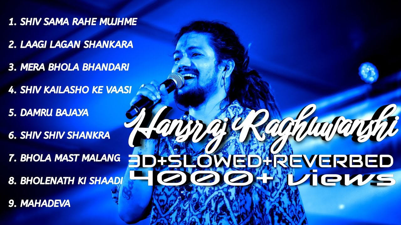 Best Bholenath songs of Hansraj Raghuvanshi | #3d #slowedandreverb # ...