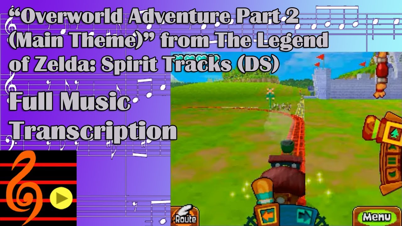 "Overworld Adventure Part 2" from The Legend of Zelda: Spirit Tracks ...