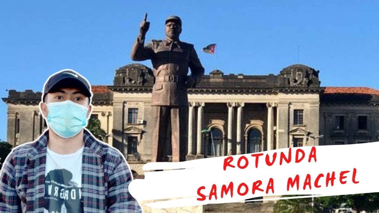 Rotunda Samora Machel || Maputo - Moçambique || - YouTube