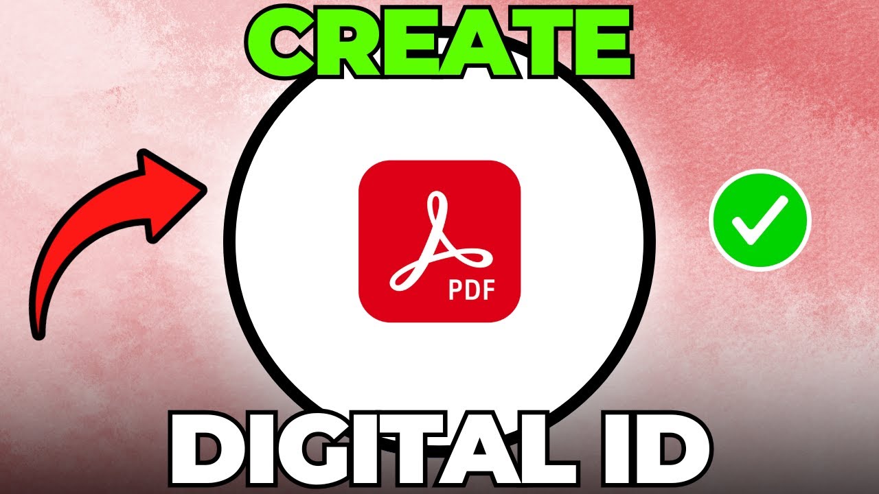 How to Create Digital ID in Adobe Acrobat - YouTube