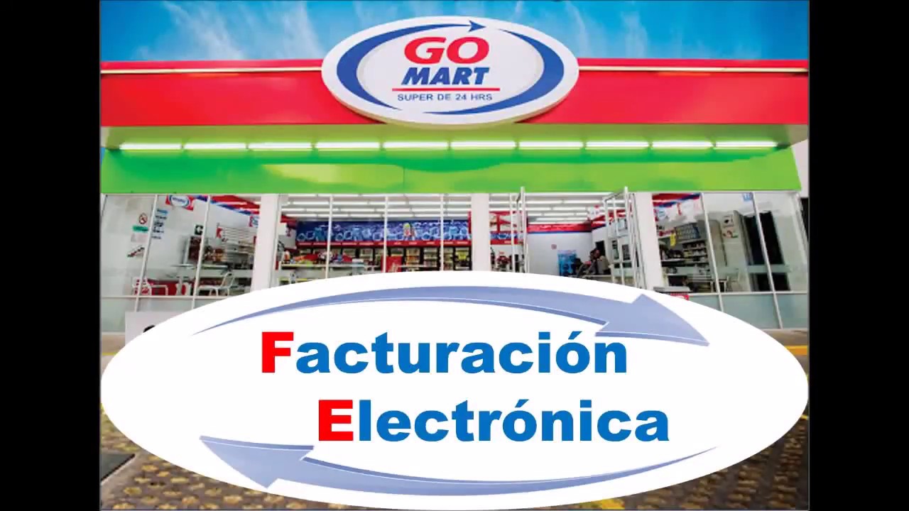 FACTURACION ELECTRONICA GOMART - YouTube
