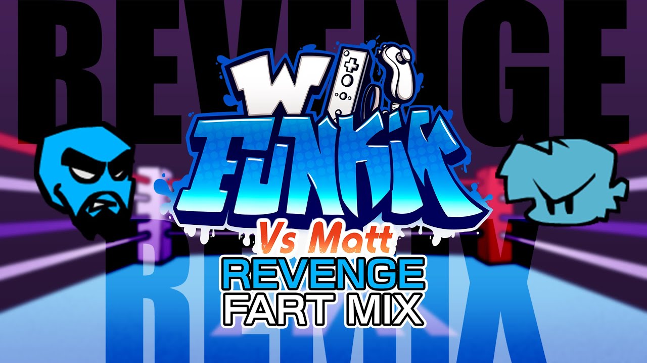 REVENGE [FART MIX] - Wii Funkin': FART MIXED (OST) - YouTube