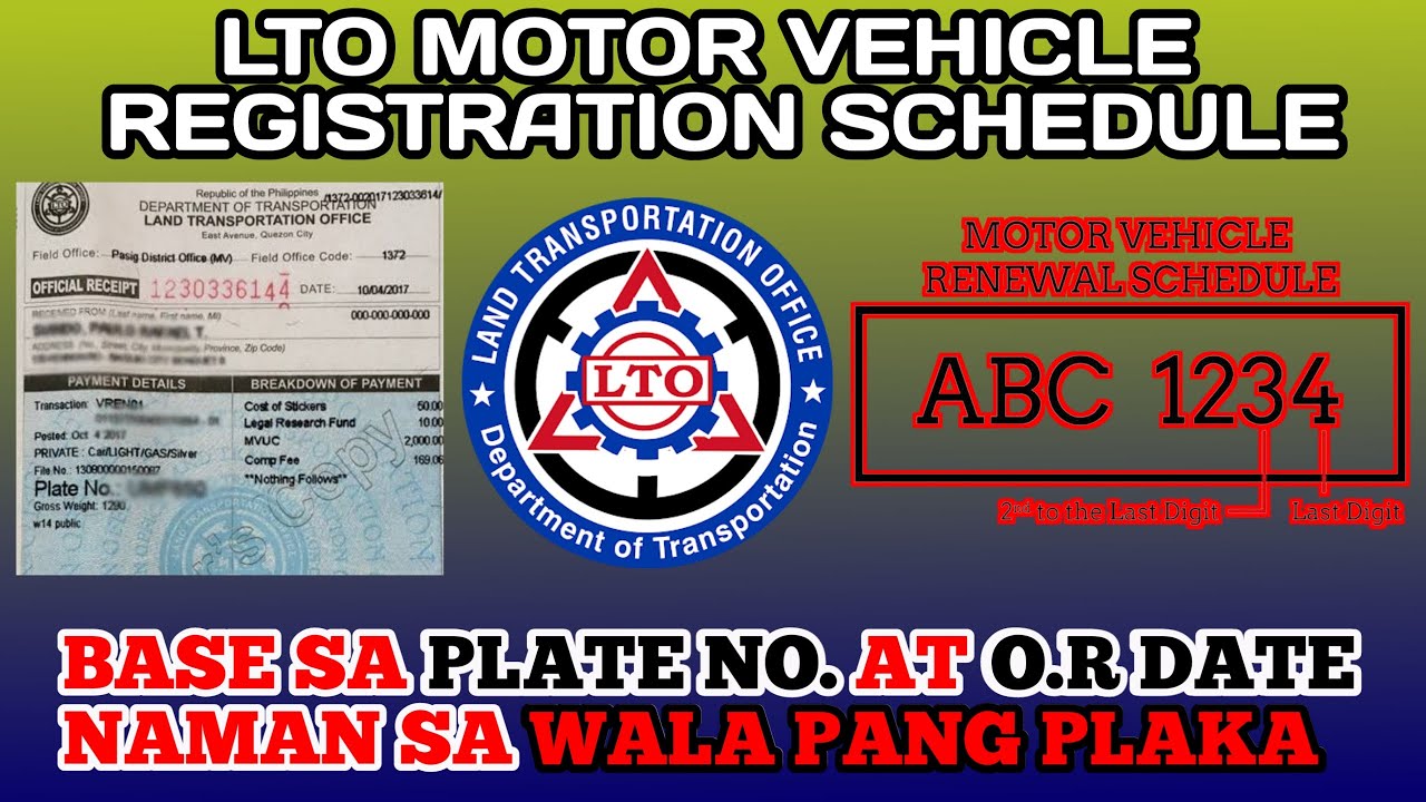 LTO MOTOR VEHICLE REGISTRATION SCHEDULE / NAKABASE SA PLAKA AT O.R SA ...