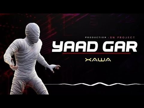XAWA - YAAD GAR ( PROD. ARIATHEPRODUCER ) - YouTube