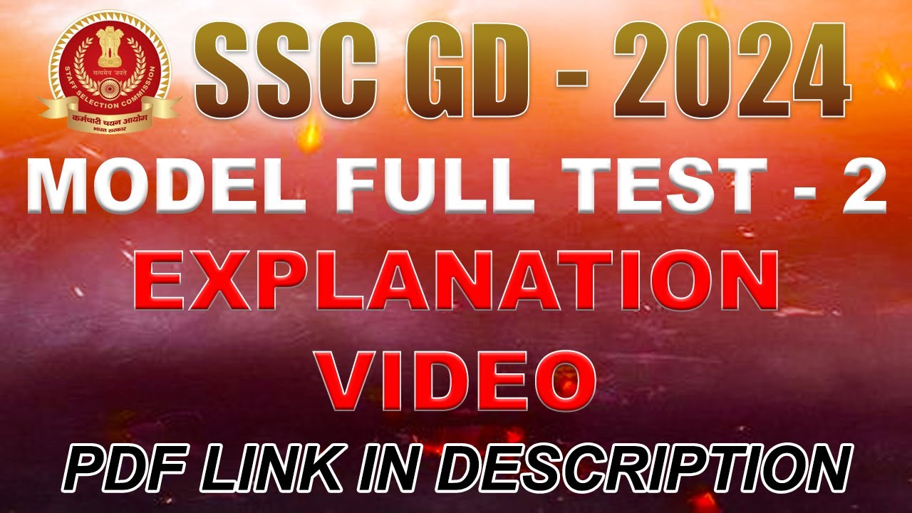 SSC GD - 2024 | MODEL FULL TEST EXPLANATION VIDEO - 2 - YouTube