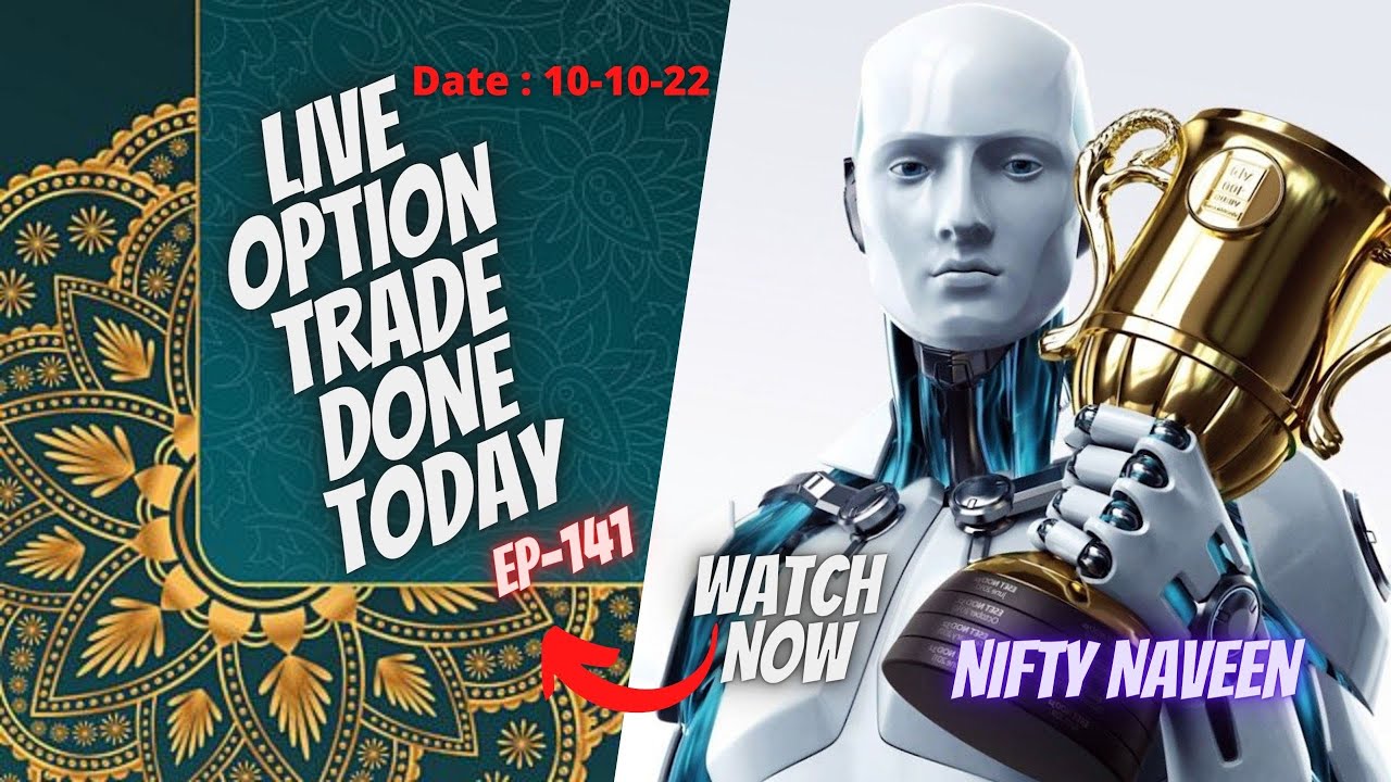stock market intraday trading live || NIFTY NAVEEN || 10-10-22 || PRICE ...