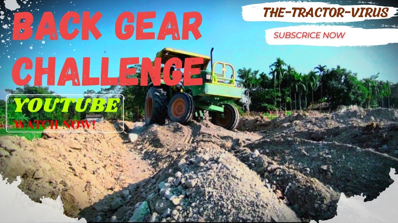 BACK GEAR CHALLENGE // So Hard Challenge // Oldest Rode Making // Jhone ...