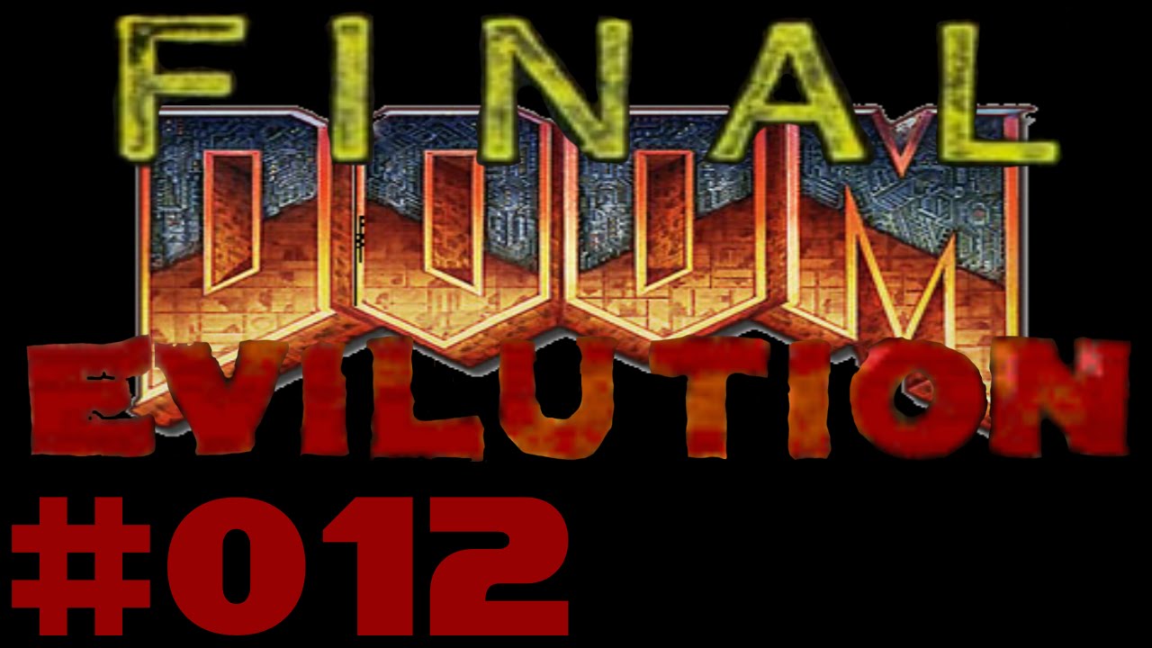 Let's Play Final Doom Evilution Part #012 Dead Zone - YouTube
