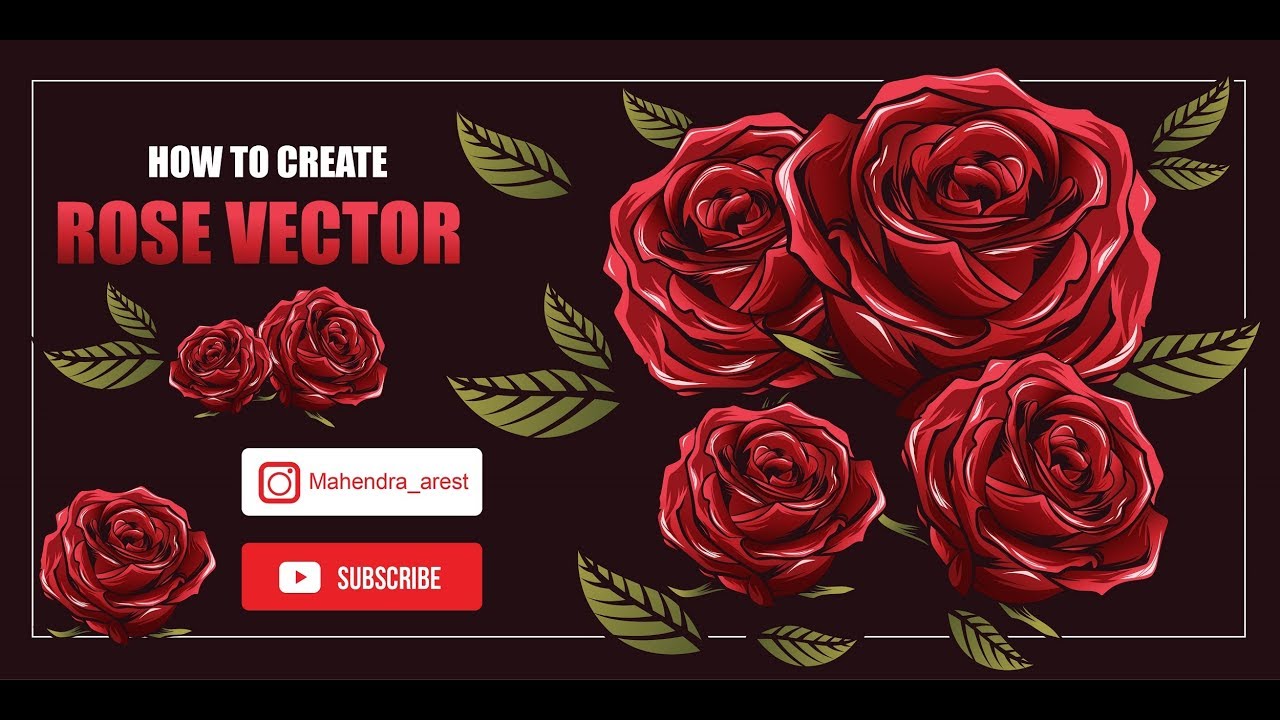 How To Create Rose Vector With Adobe Illustrator YouTube How To Create Rose Vector With Adobe Illustrator YouTube
