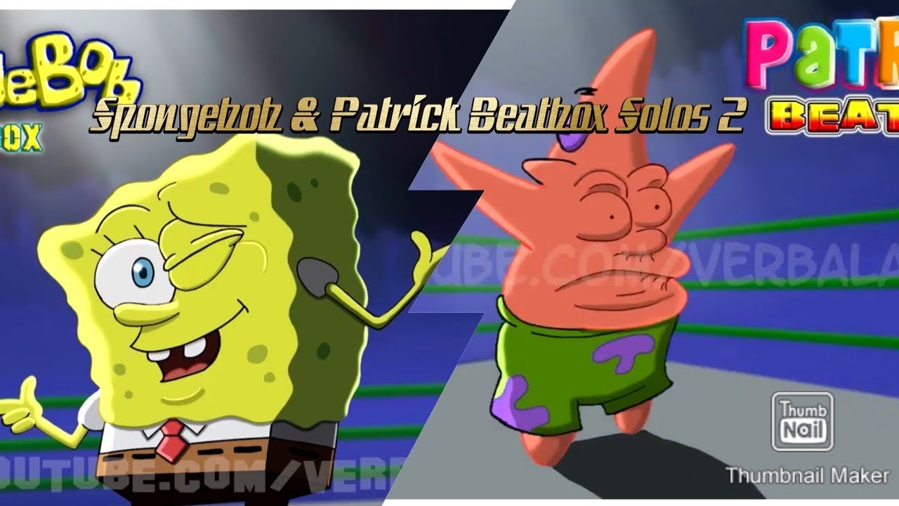 Cartoon Battles Beatbox - Spongebob Beatbox Solo 2 & Patrick Beatbox ...