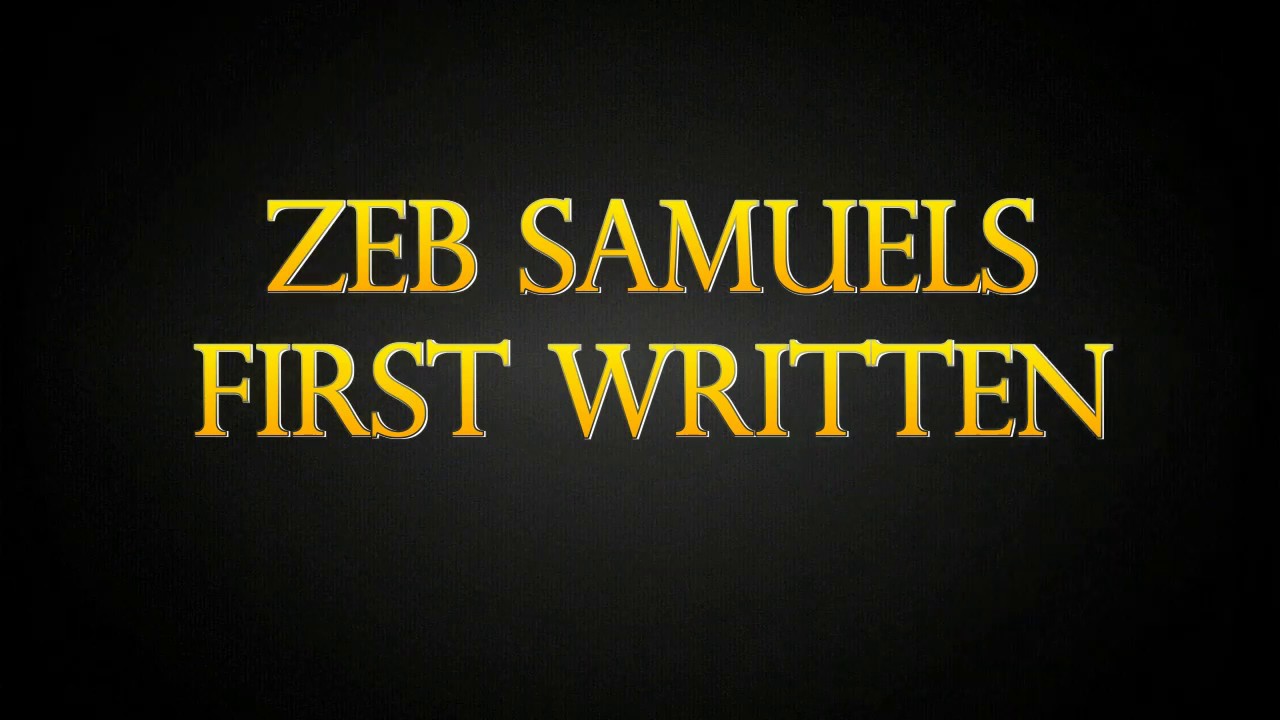 Zeb Samuels - First Written [Hope & Light] - YouTube