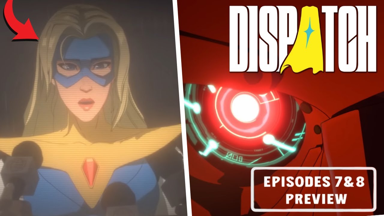 Dispatch Episodes 7 & 8 trailer Breakdown! - YouTube