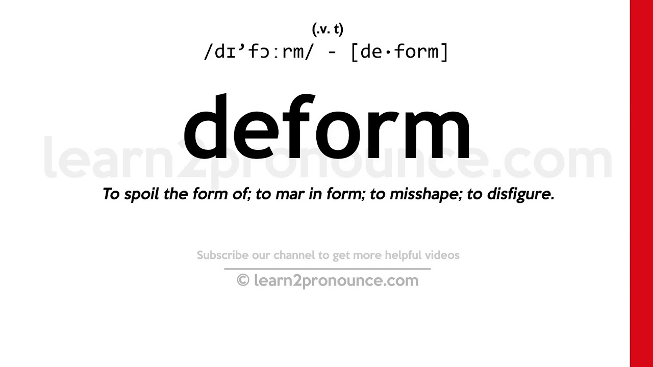 Pronunciation of Deform | Definition of Deform - YouTube