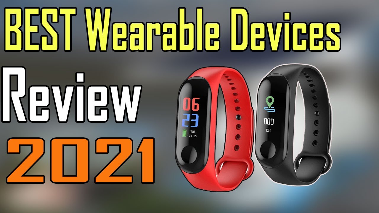 TOP 5 Best Wearable Devices Review 2021 - YouTube