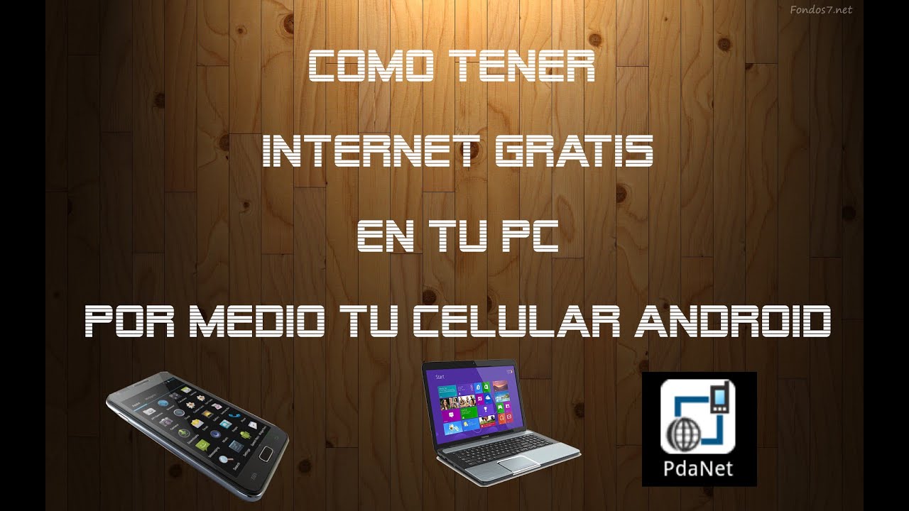 Como Tener Internet Gratis En Tu PC Por Medio De Tu Dispositivo Android ...