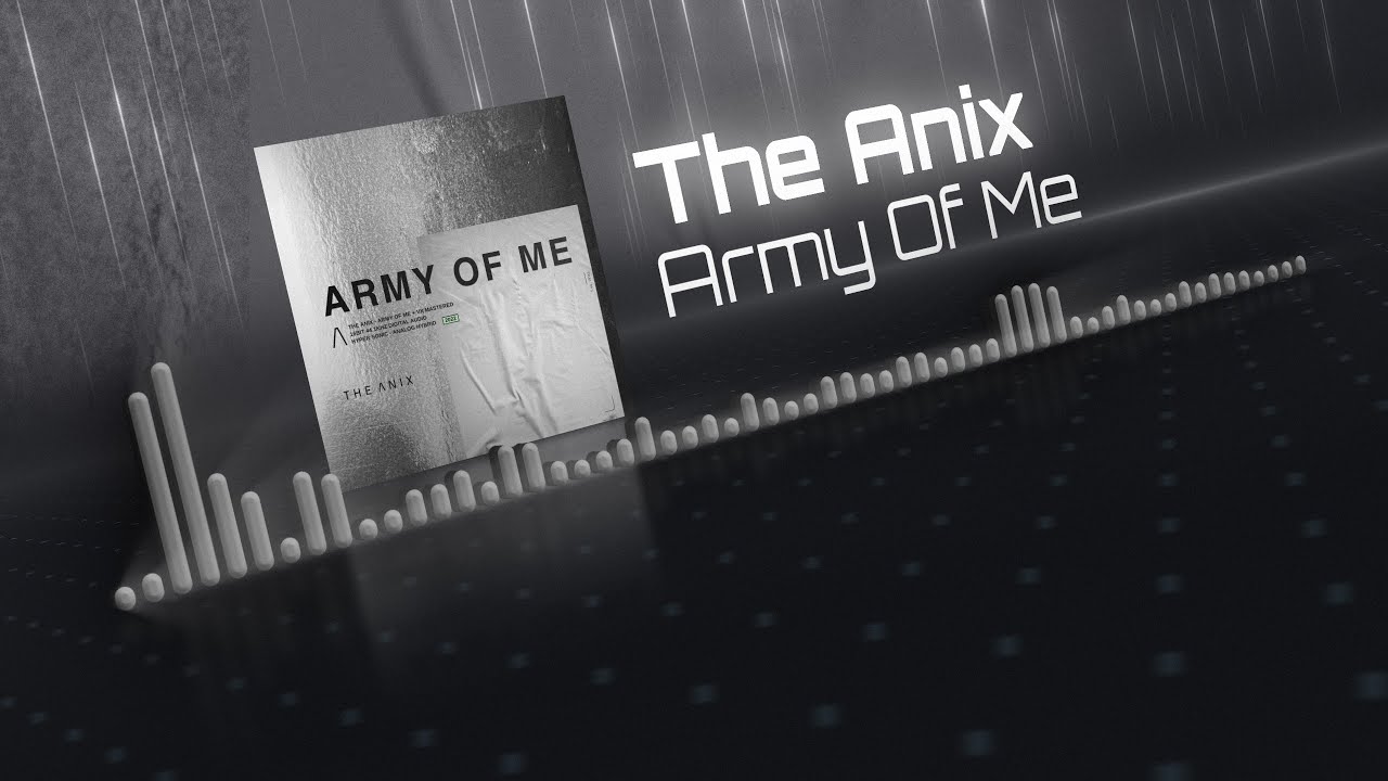 The Anix - Army Of Me - YouTube