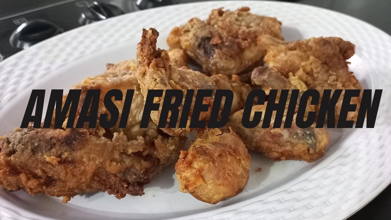 AMASI FRIED CHICKEN - YouTube