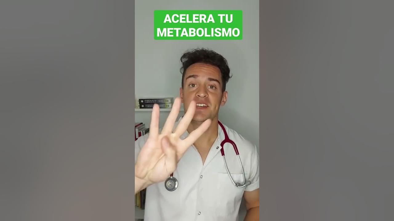 ¡4 CLAVES DE COMO ACELERAR TU METABOLISMO! - YouTube
