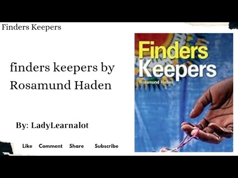 Finders Keepers by Rosamund Haden in English Summary | Plot | Characters | Theme | Settings ...