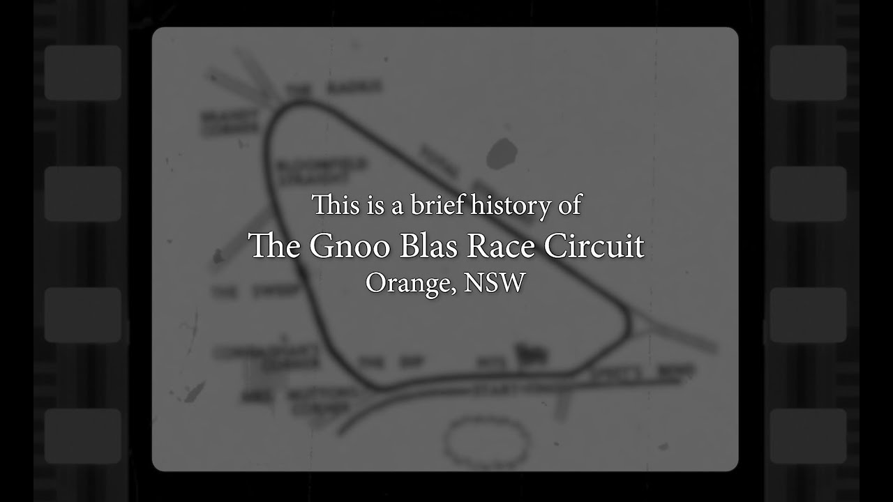 History of the Gnoo Blas Racing Circuit - Orange, NSW - YouTube