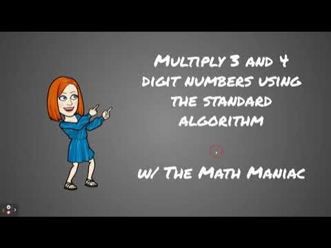 Multiplying 3 and 4 Digit Numbers Using Standard Algorithm - YouTube