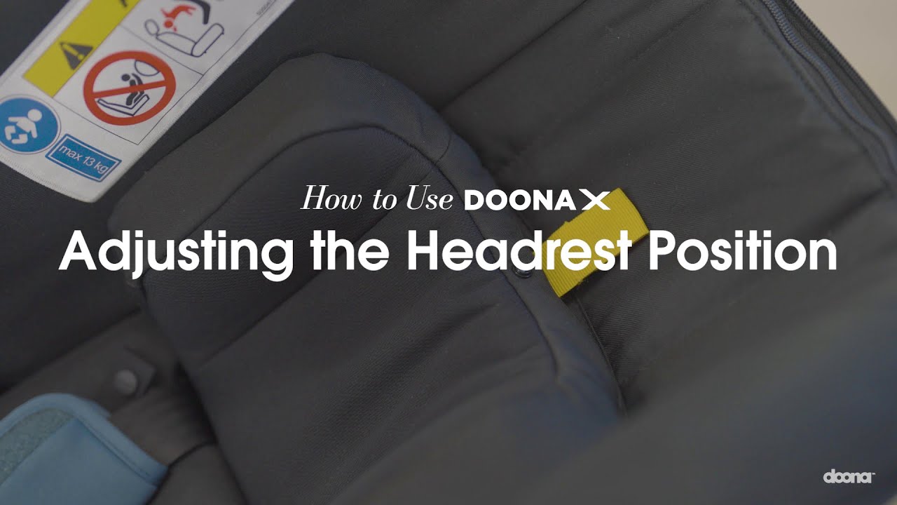 How to adjust the headrest position | Doona X Car Seat & Stroller - YouTube