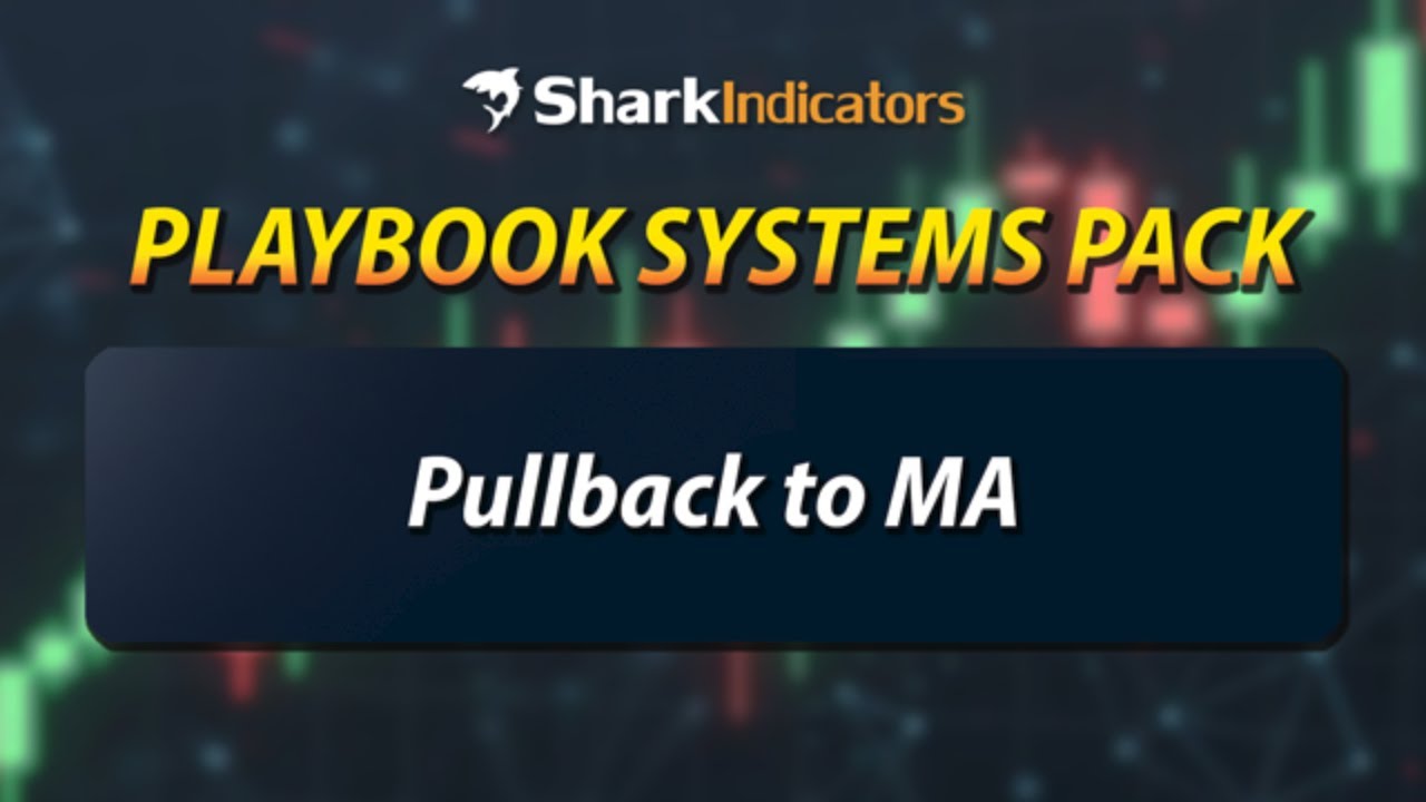 [Playbook Systems Pack] Pullback to Moving Average System - YouTube