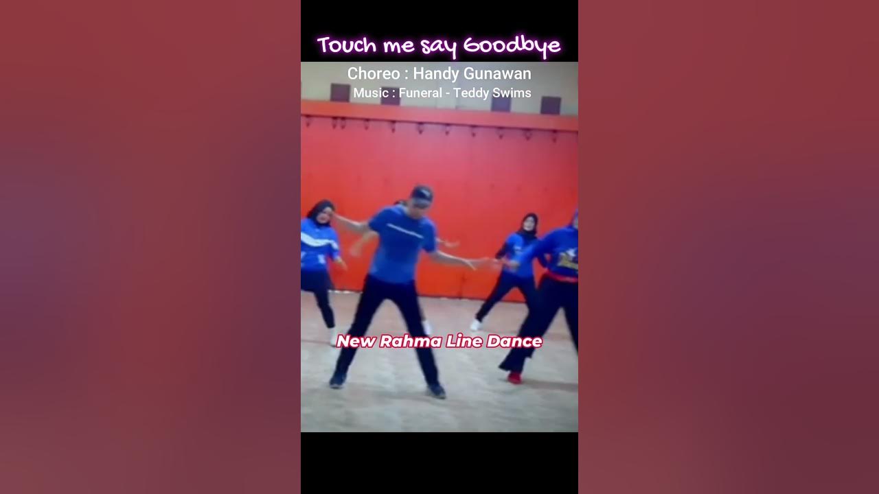 Touch me say Goodbye Line Dance - YouTube