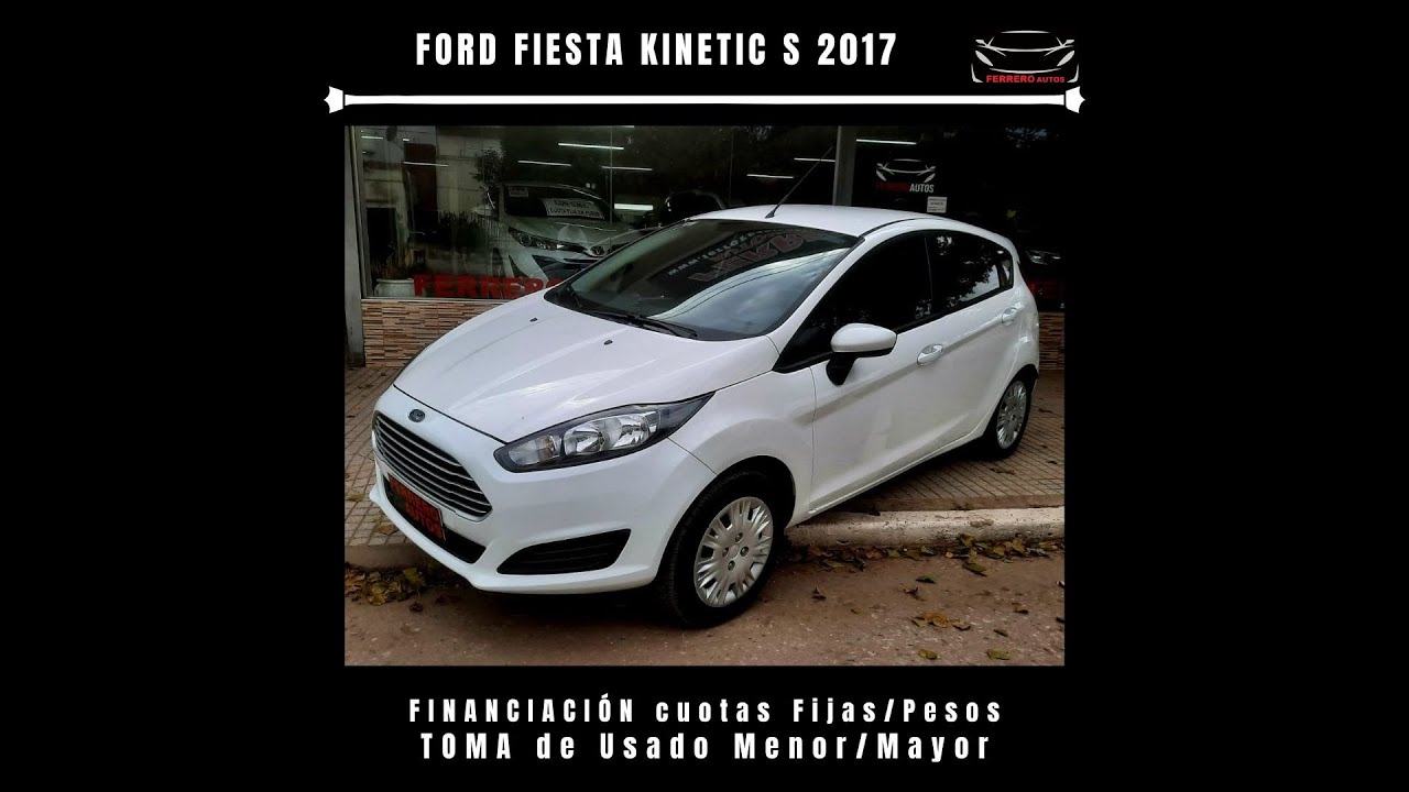 Se Vende: Ford Fiesta Kinetic S 2017 - FERRERO Automotores Oncativo ...