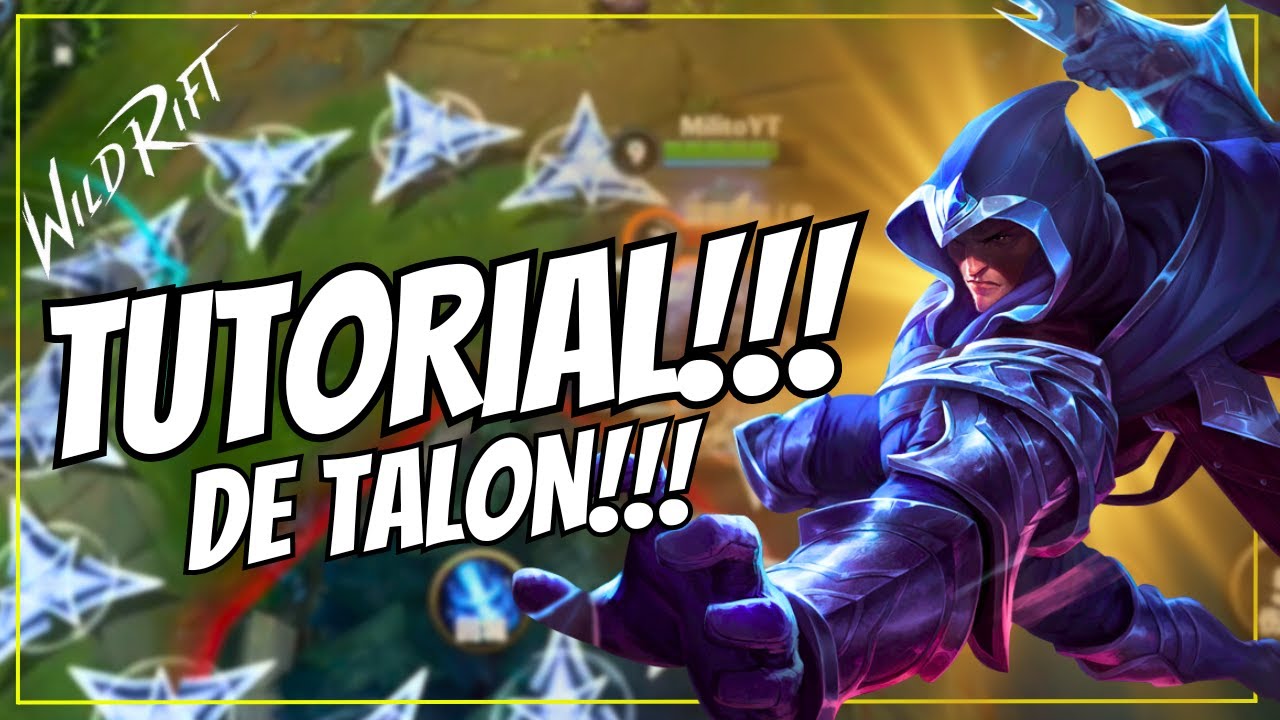 PRIMER VISTAZO A TALON EN WILD RIFT - YouTube