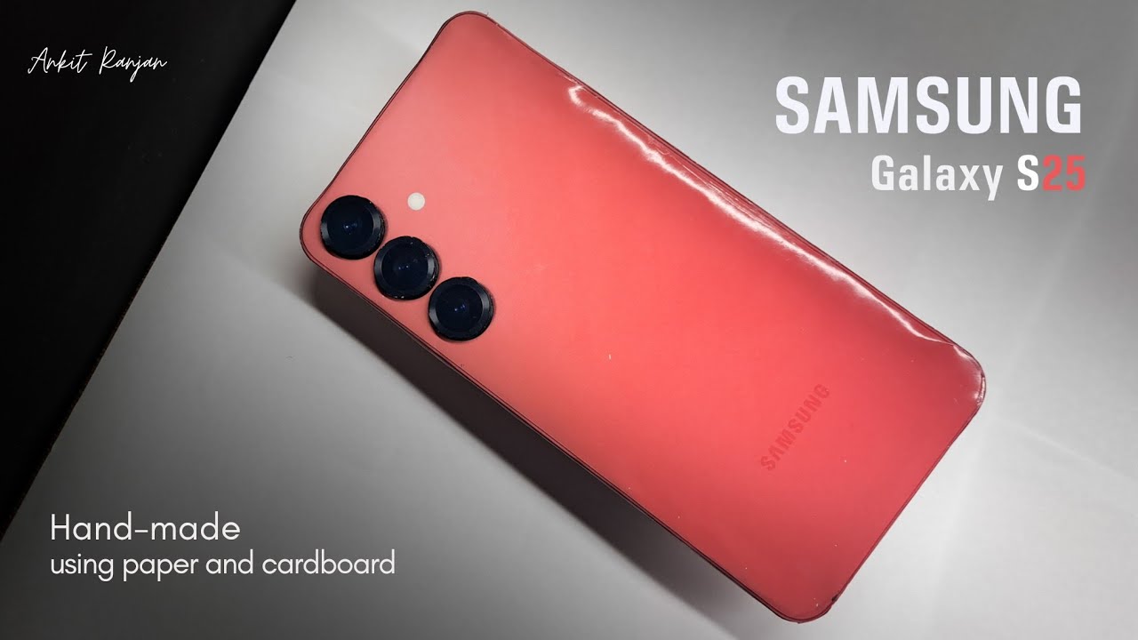 Building a Samsung Galaxy S25 from Scratch | Cardboard Galaxy S25 Ultra ...