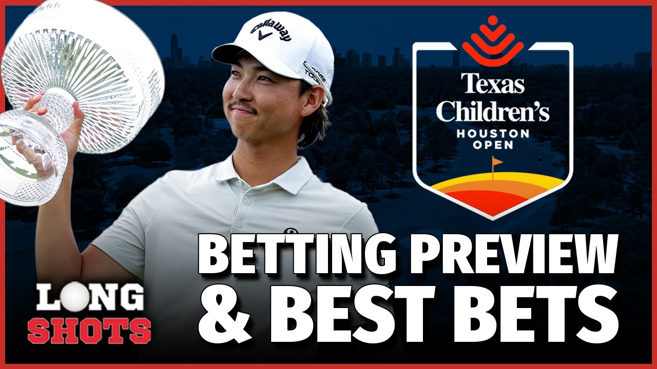 2026 Texas Children's Houston Open Betting Preview | Long Shots, VSiN's ...