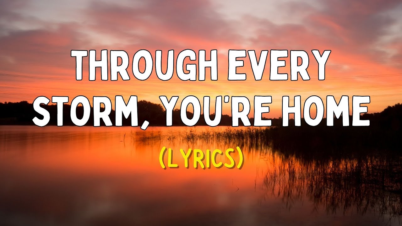 Through Every Storm You're Home 🌧️ ️ (ENGLISH LOVE SONG WITH LYRICS ...