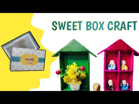 Sweet Box Craft Ideas 😍 | Waste craft hack 👍🏼 | diy ☺️ | New idea💡| # ...