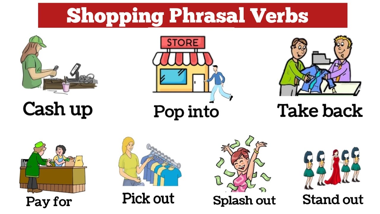 15 Phrasal Verbs For Shopping Phrasal Verbs Shopping Phrasal Verbs 15-phrasal-verbs-for-shopping-phrasal-verbs-shopping-phrasal-verbs