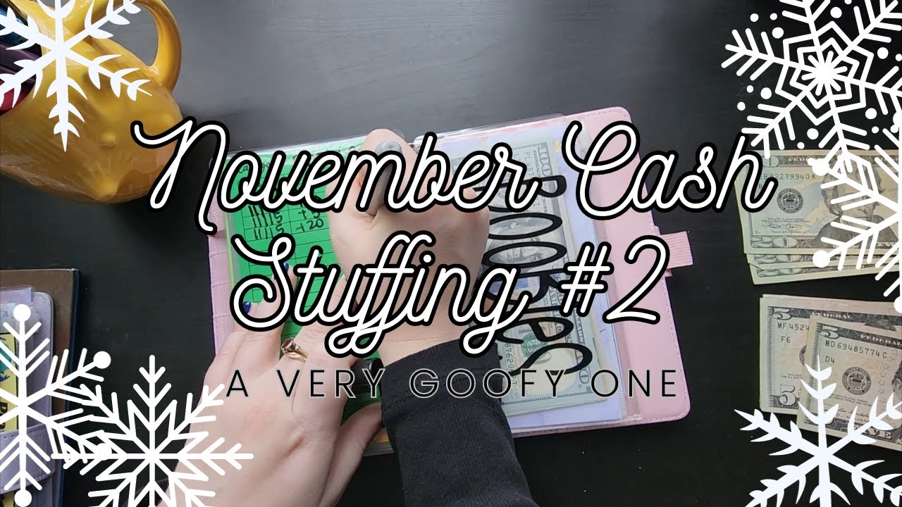 A Very Goofy Cash Stuffing-November 2023 - YouTube